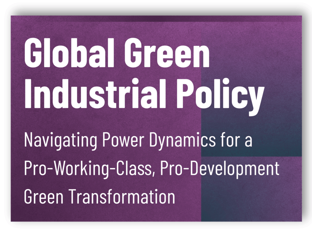Global Green Industrial Policy - Climate and Community Institute